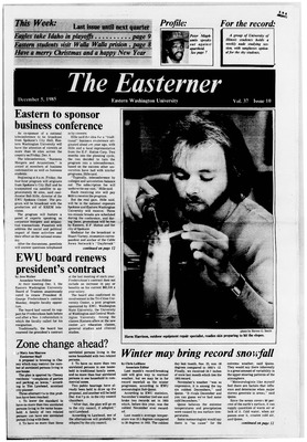 "Easterner, Volume 37, No. 10, December 5, 1985" by Eastern Washington ...